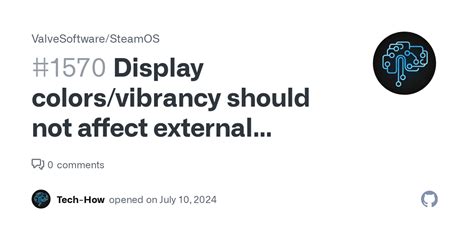 Display Colorsvibrancy Should Not Affect External Displays · Issue 1570 · Valvesoftware