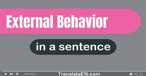 External Behavior In A Sentence