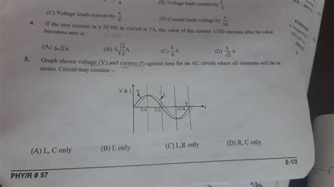 Graph Shows Voltage V And Current I Against Time For An Ac Circuit Wh