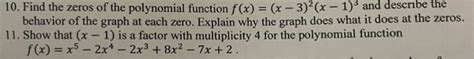Solved 11 Show That X 1 Is A Factor With A Multiplicity 4